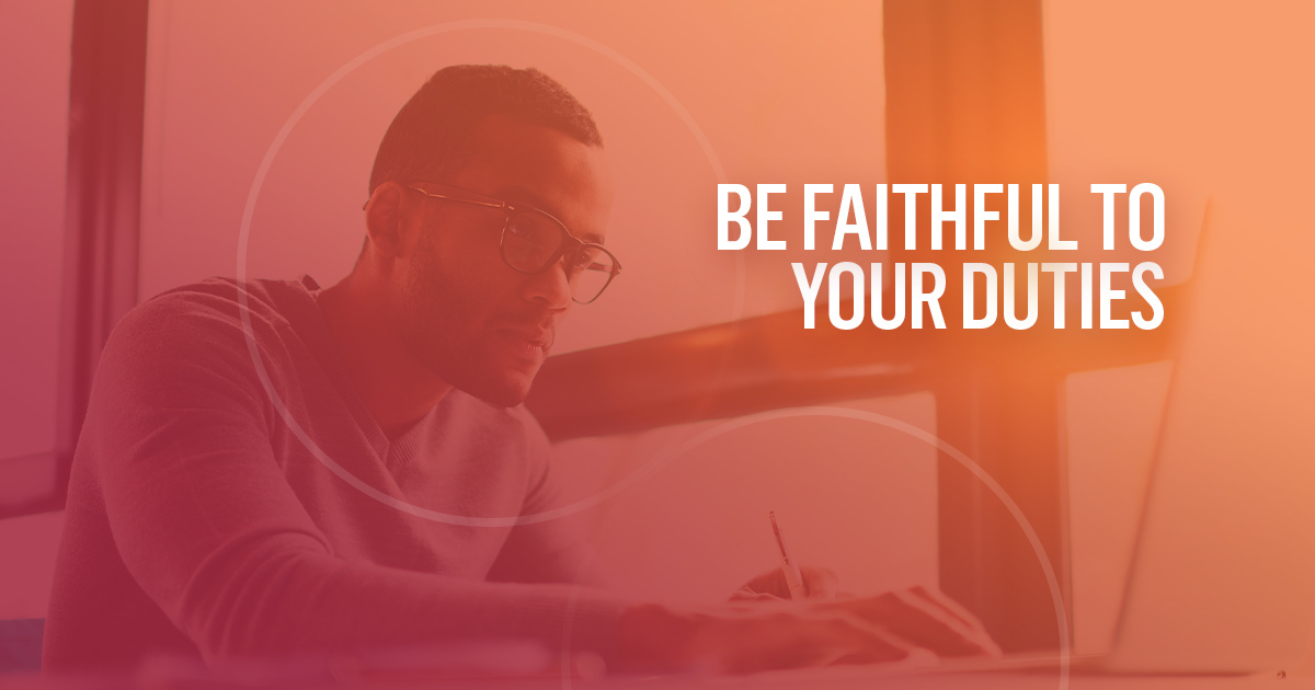Be Faithful to Your Duties - TICF