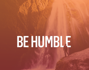 Be Humble and Show Gratitude for Things Great and Small - TICF